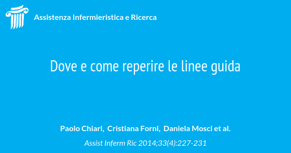 Dove e come reperire le linee guida | Assistenza Infermieristica e Ricerca